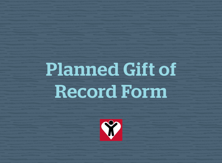Planned Gift of Record Form | Dave Thomas Foundation for Adoption